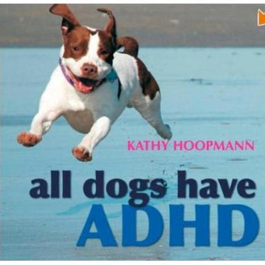 All Dogs Have ADHD – ChildTherapyToys