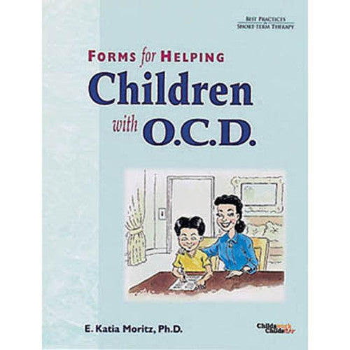 Forms for Helping Children with O.C.D., with CD — ChildTherapyToys