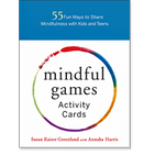 Mindful Games Activity Cards: 55 Fun Ways to Share Mindfulness with Ki ...