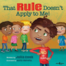 That Rule Doesn't Apply to Me! — ChildTherapyToys